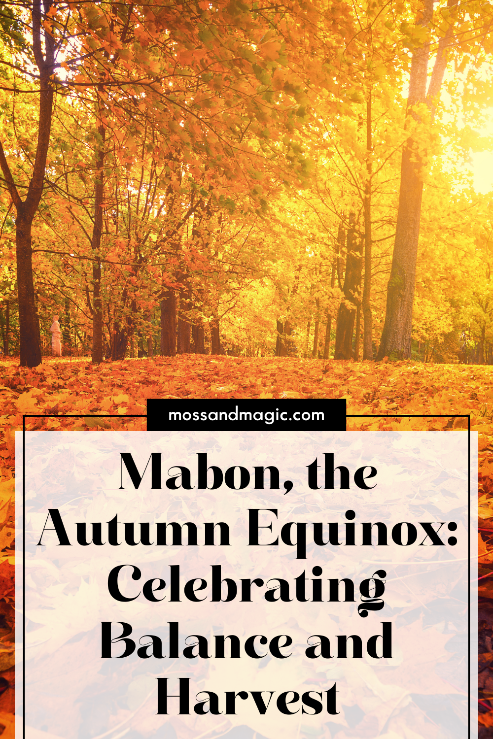 Mabon, the Autumn Equinox: Celebrating Balance and Harvest – Moss & Magic