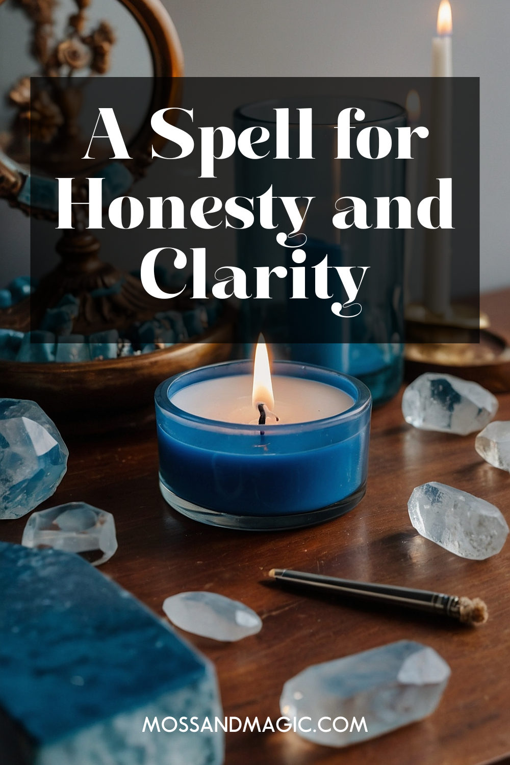 Reflections of Truth: A Spell for Honesty and Clarity – Moss & Magic