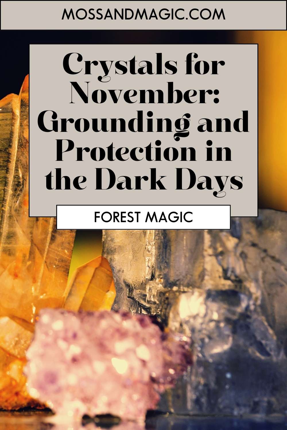 Crystals for November: Grounding and Protection in the Dark Days – Moss ...