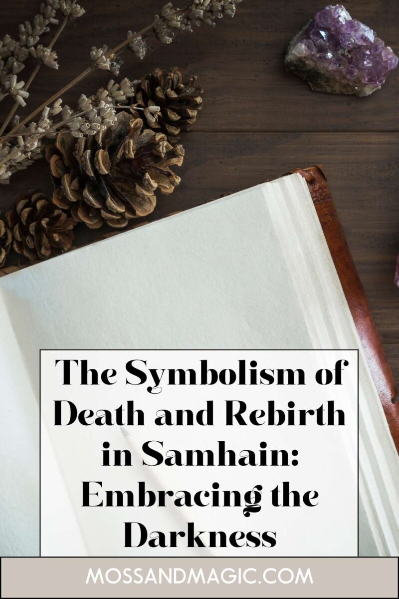 The Symbolism of Death and Rebirth in Samhain: Embracing the Darkness ...