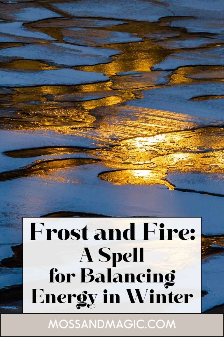 Frost and Fire: A Spell for Balancing Energy in Winter – Moss & Magic