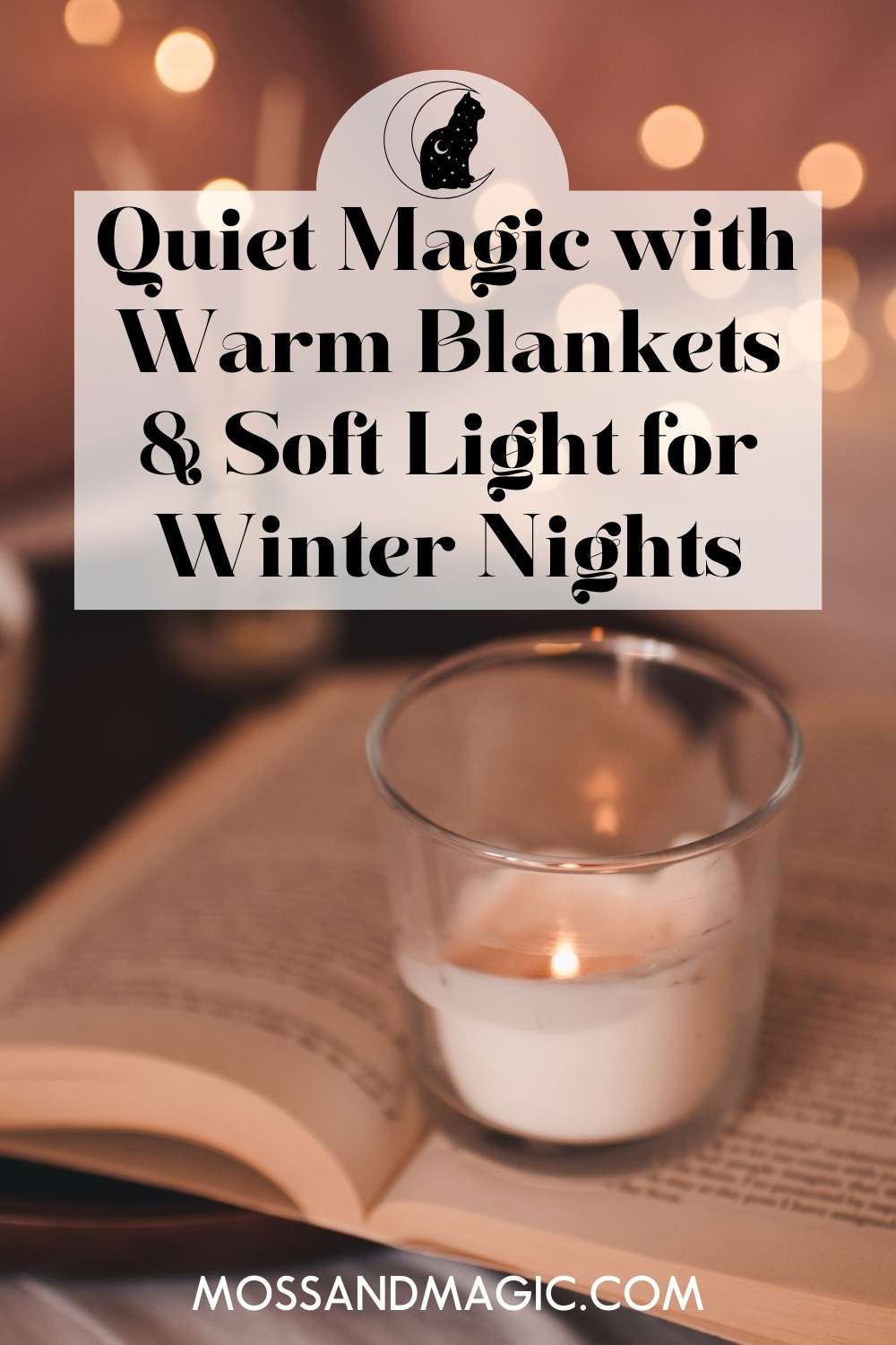 Quiet Magic with Warm Blankets and Soft Light for Winter Nights – Moss ...