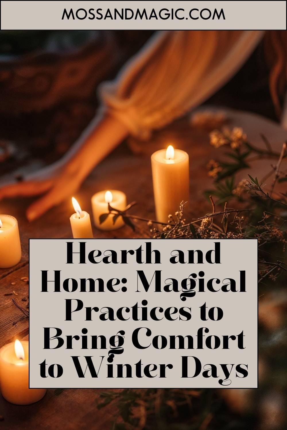 Hearth and Home: Magical Practices to Bring Comfort to Winter Days ...